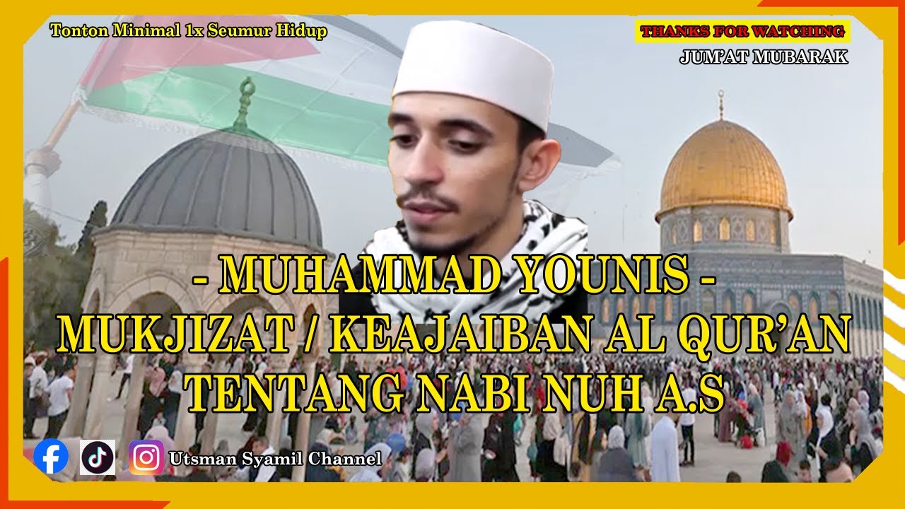 🔴 Muhammad Younis: Mukjizat Al Qur'an tentang Nabi Nuh AS‼️# ...