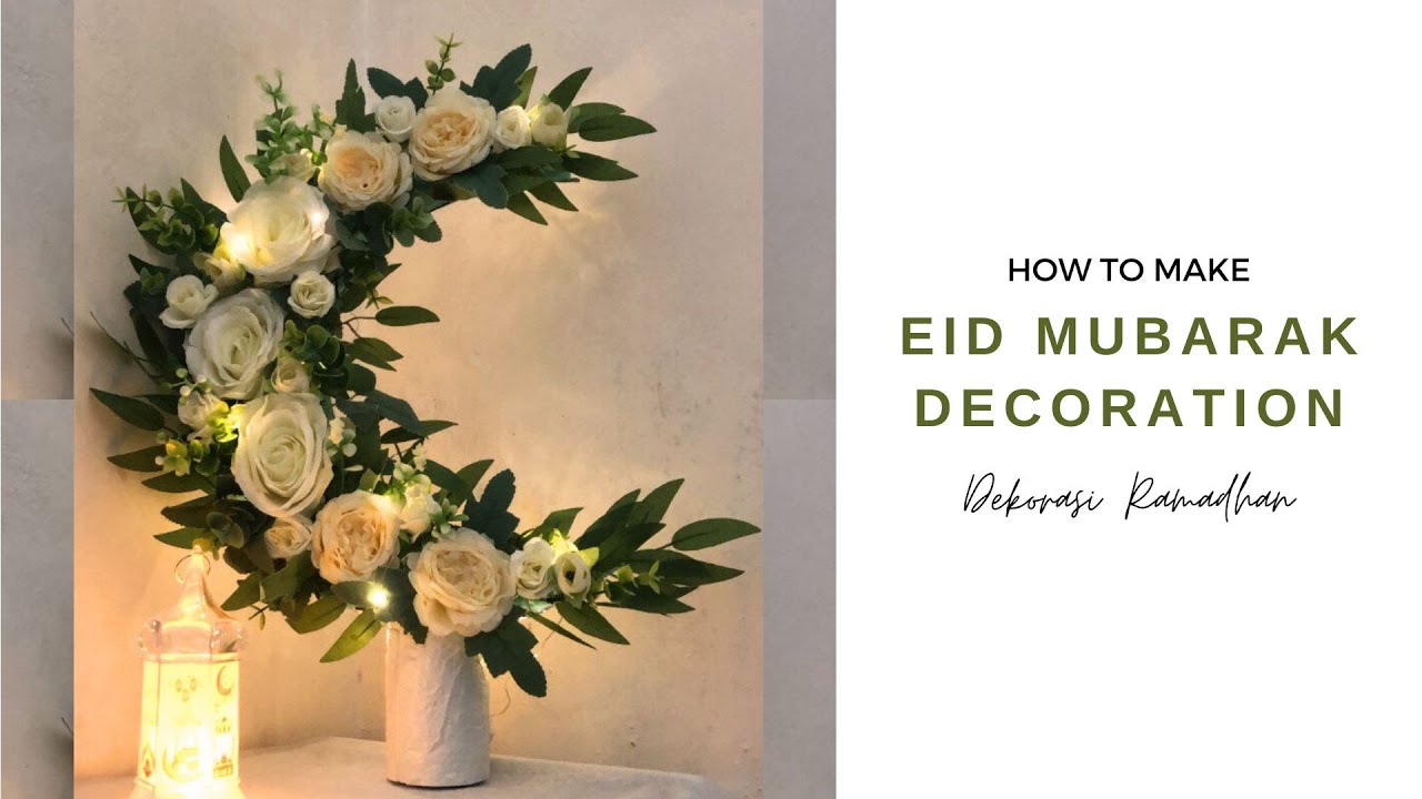 Ide Dekorasi Lebaran / Ramadhan ( How to Make Eid Mubarak Decoration ...