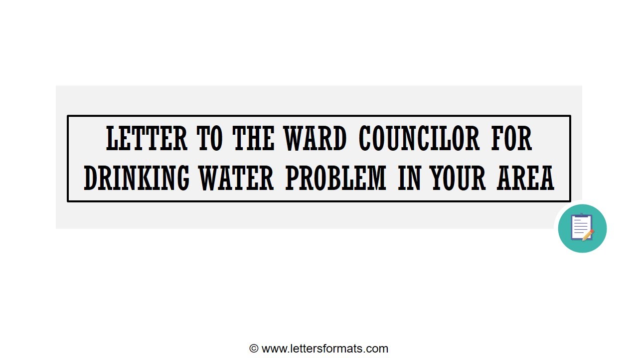 How to Write a Letter to the Ward Councillor for Drinking Water Problem ...