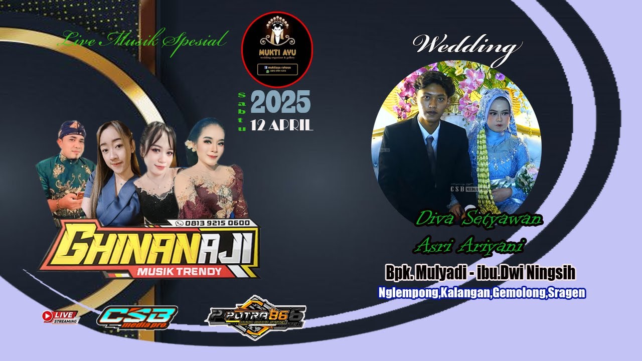 LIVE Ghinan Aji Musik/Putra 86 Audio/Wedding Diva - Asri(Nglempong ...