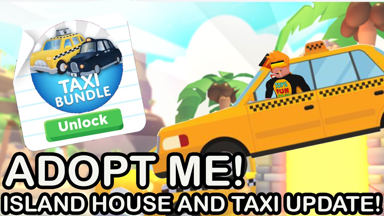 🌴 ISLAND HOUSE & TAXI UPDATE!!!*🚕in Adopt Me! on Roblox - YouTube