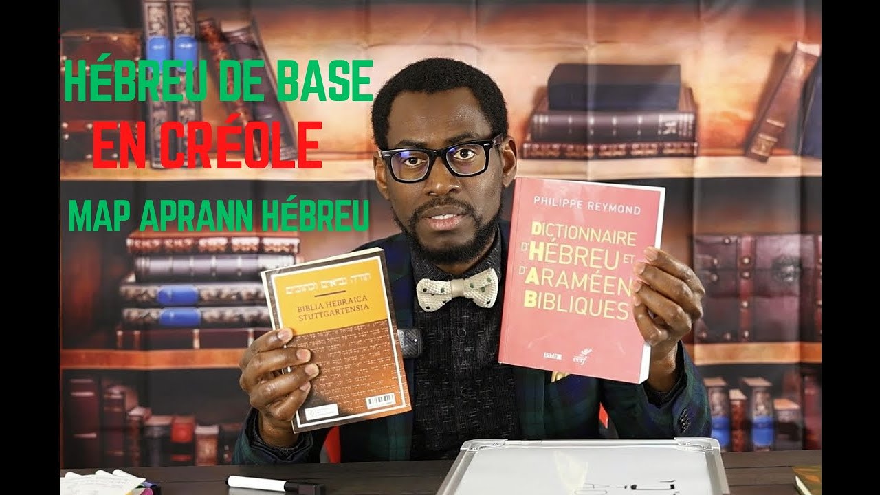 MapAprannHébreu. Hébreu de Base en Créole. Introduction. Byenvini sou ...
