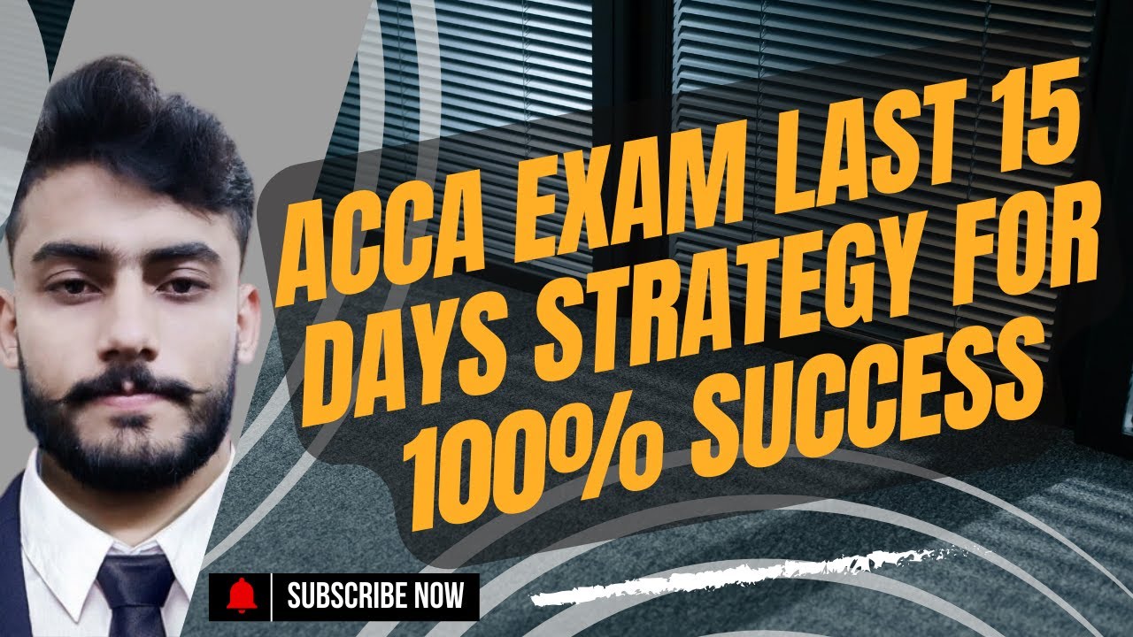 ACCA Exam Last 15 Days Strategy for 100% Success in Exam. - YouTube