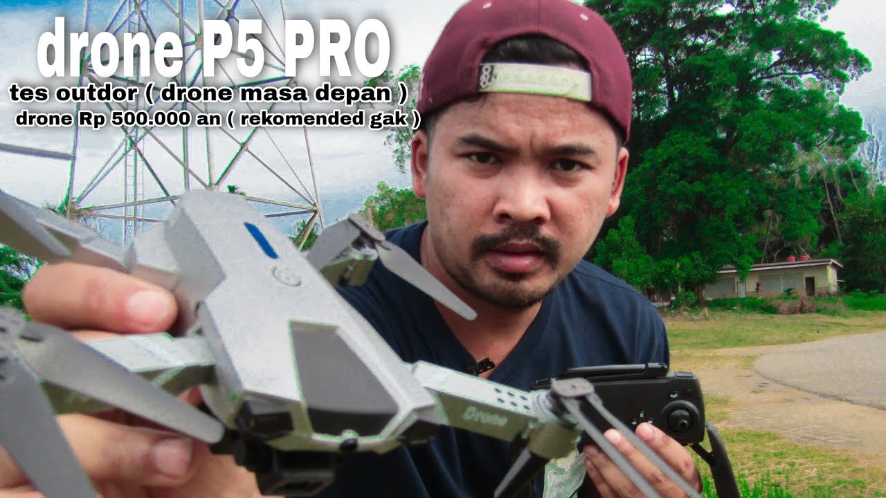 drone p5 pro / drone modern murah / tes outdor - YouTube