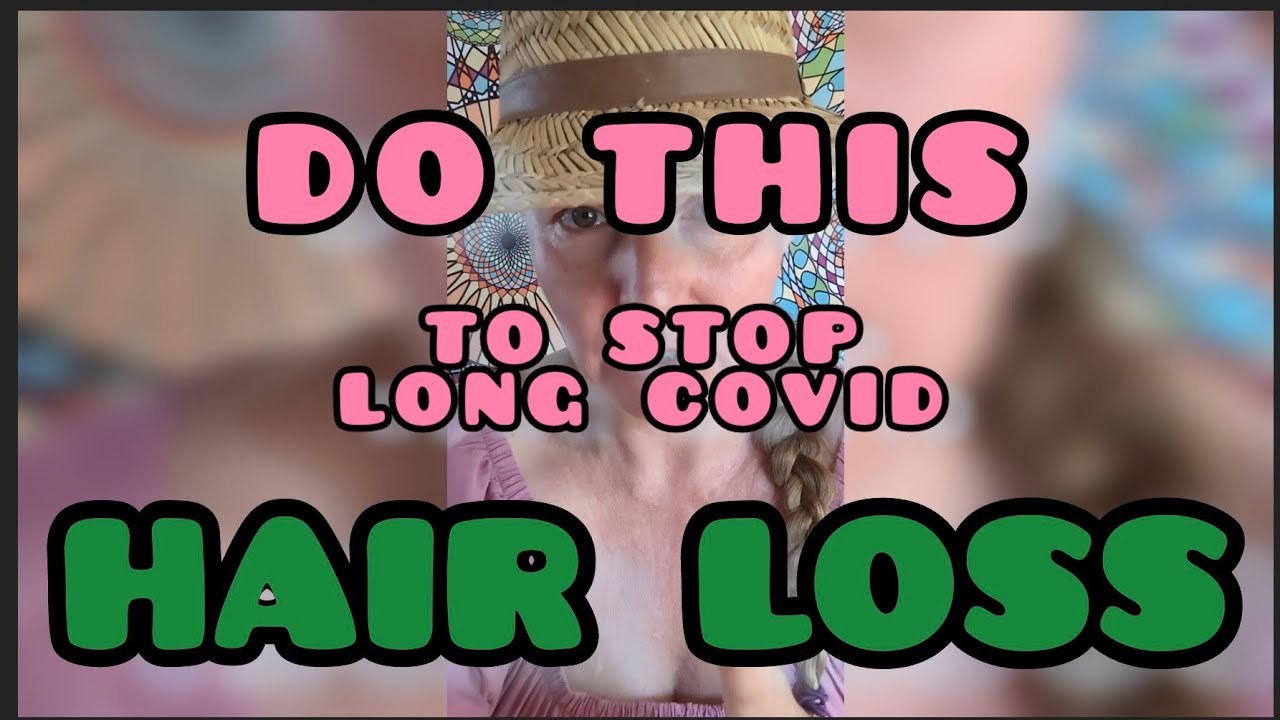 Do THIS to stop long covid HAIR LOSS!! - YouTube