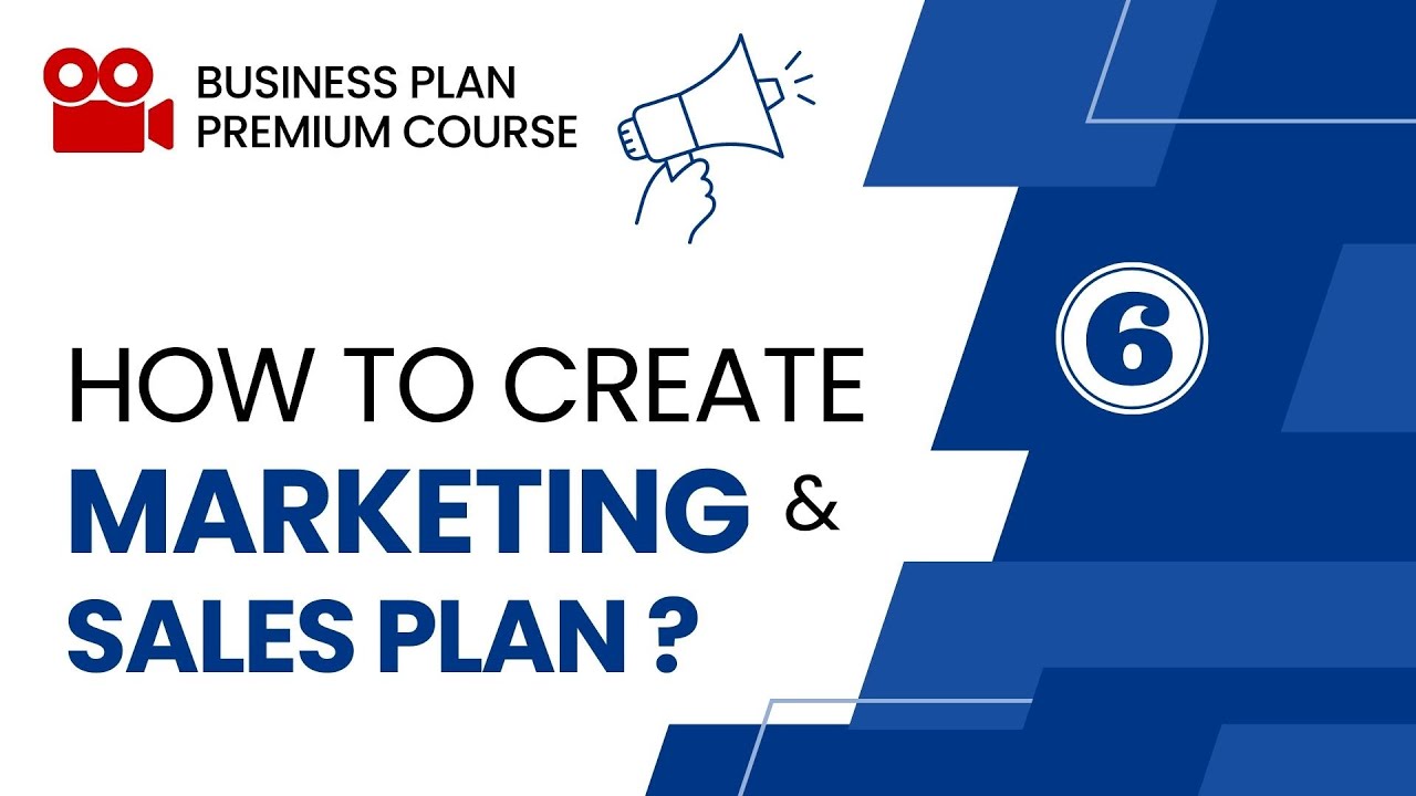 How to Create Marketing and Sales Plan when Writing a Business Plan ...