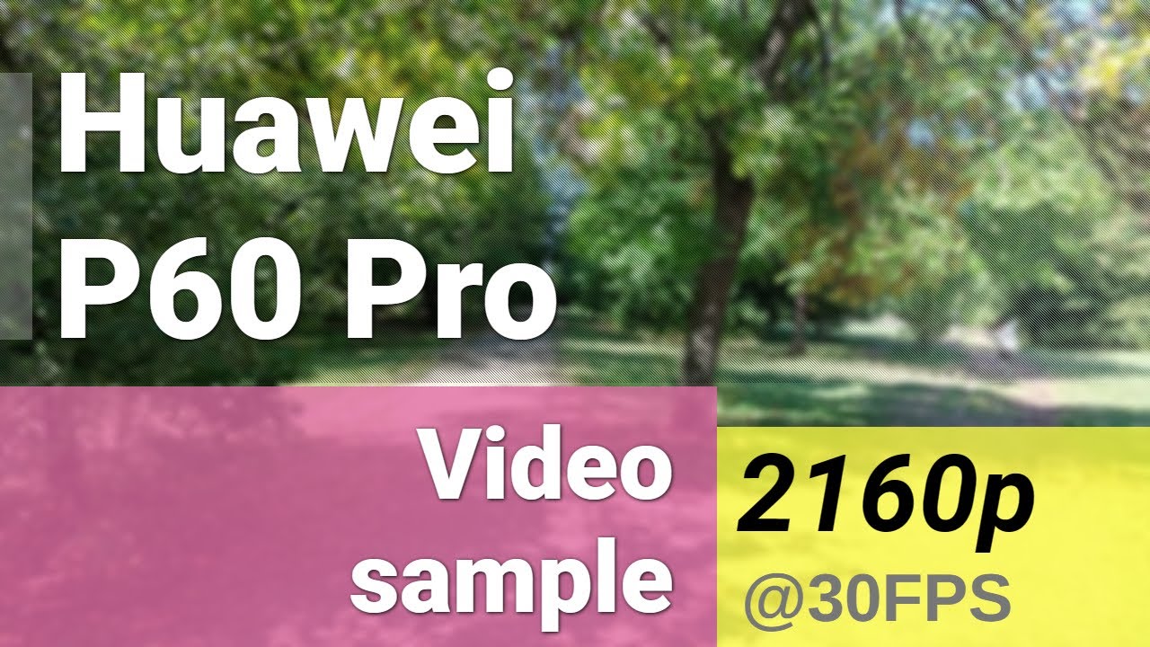 4K 2160p 30fps (telemacro, 4x zoom tele camera) - Huawei P60 Pro video ...