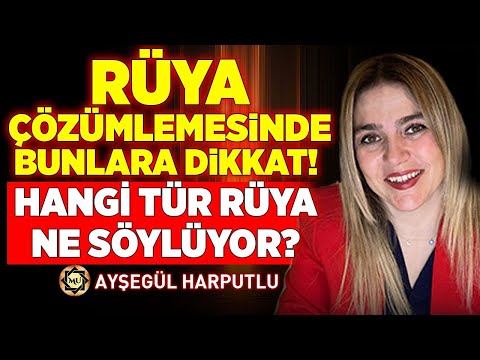 Rüya Çözümlemesine Dikkat! Hangi Tür Rüya Ne Söylüyor? Rüya Türleri Nedir?