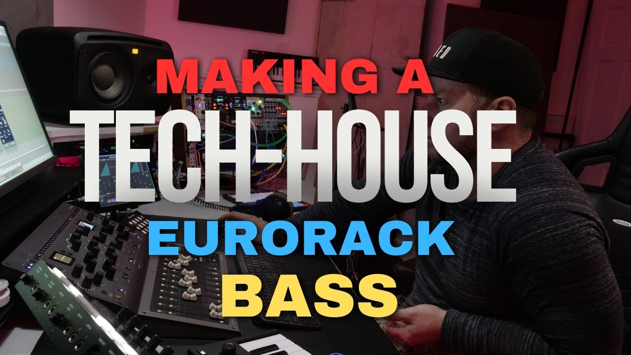 Tech House Bass using EuroRack Modules - YouTube