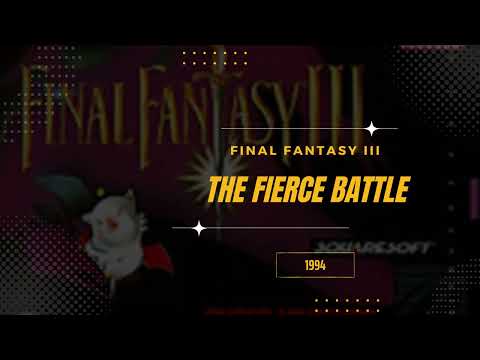 The Fierce Battle [Extended] - Final Fantasy VI (USA III)