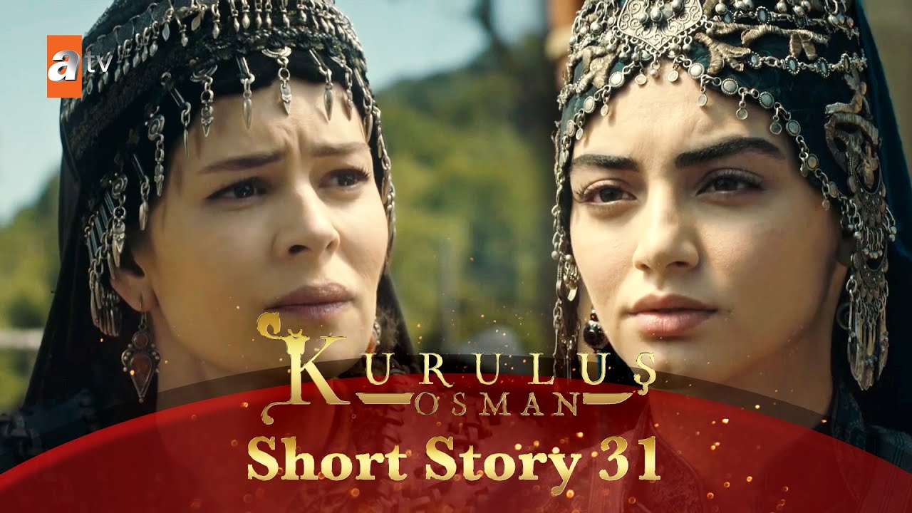 Kurulus Osman Urdu | Short Story 31 | Osman Sahab aur Malhun khatoon ki ...