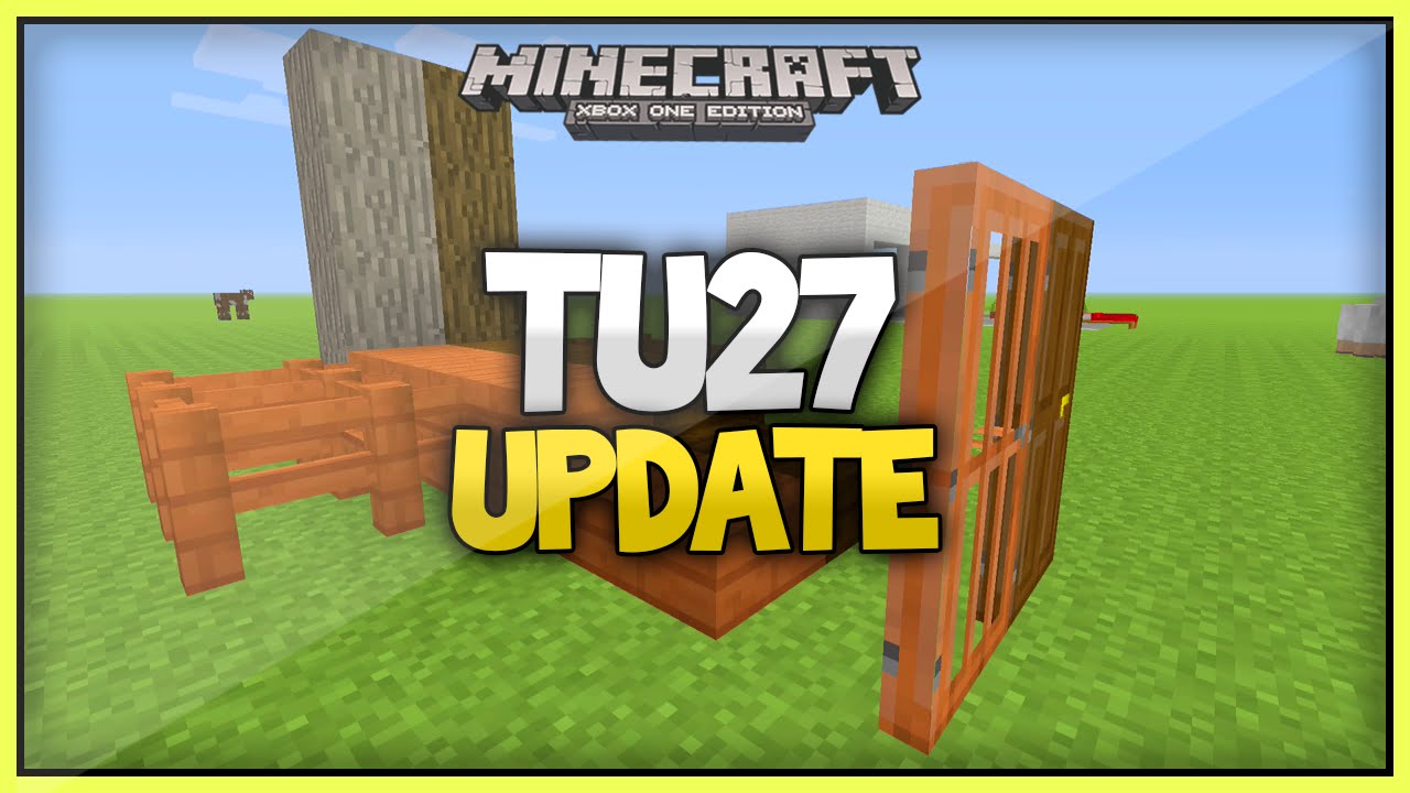 (NEW!)MINECRAFT TU27 "TITLE UPDATE 27" OUT NOW !(Xbox360/Ps3/XboxOne ...