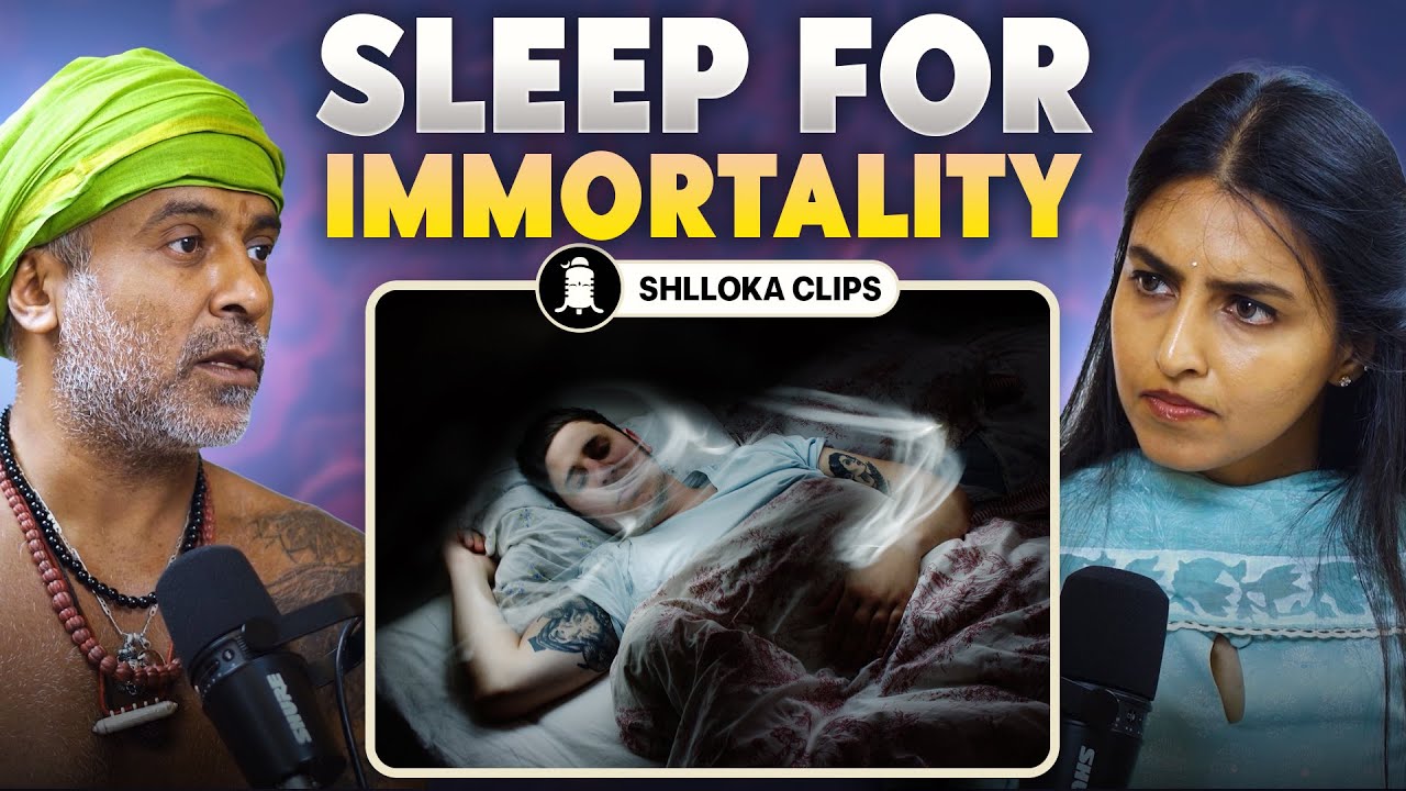 Sleep for Immortality | Guru Pashupati on BODY TO BEIING | SHLLOKA ...