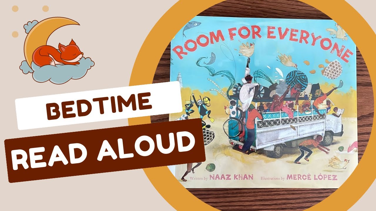 Bedtime Read Aloud | ROOM FOR EVERYONE by Naaz Khan - YouTube