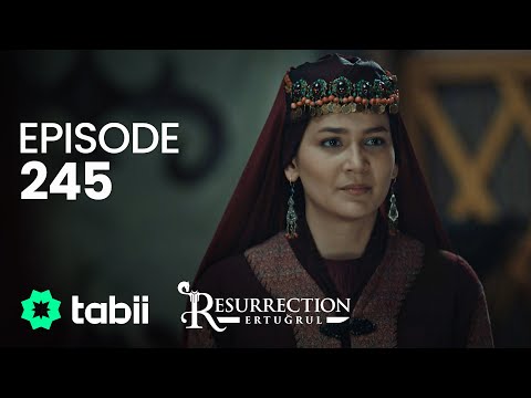 Diriliş Ertuğrul 245. Bölüm