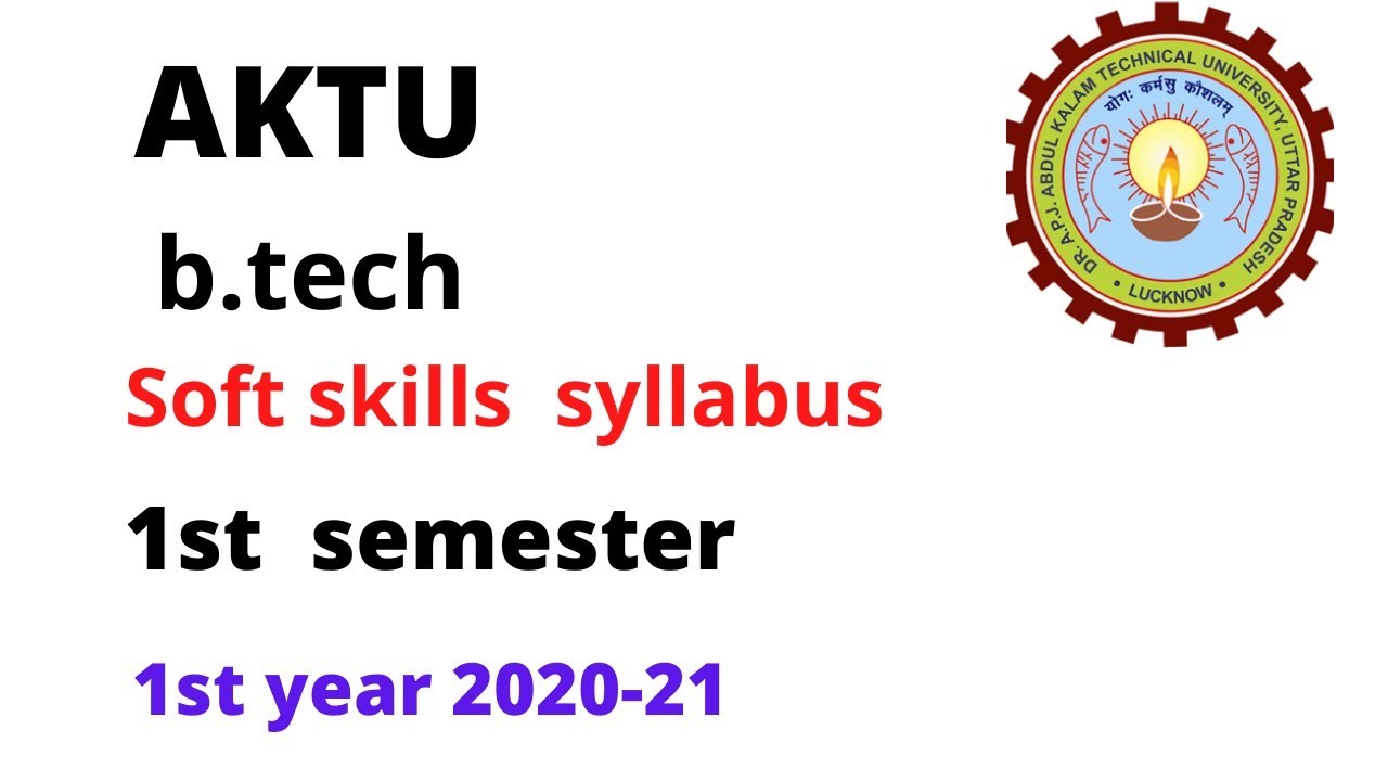 AKTU B tech 1st Semester soft Skills 1st Syllabus 2020 2021 YouTube aktu-b-tech-1st-semester-soft-skills-1st-syllabus-2020-2021-youtube