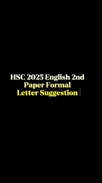 HSC 2025 Formal Letter Suggestion ||এইচএসসি ২০২৫ Formal Letter সাজেশন ...