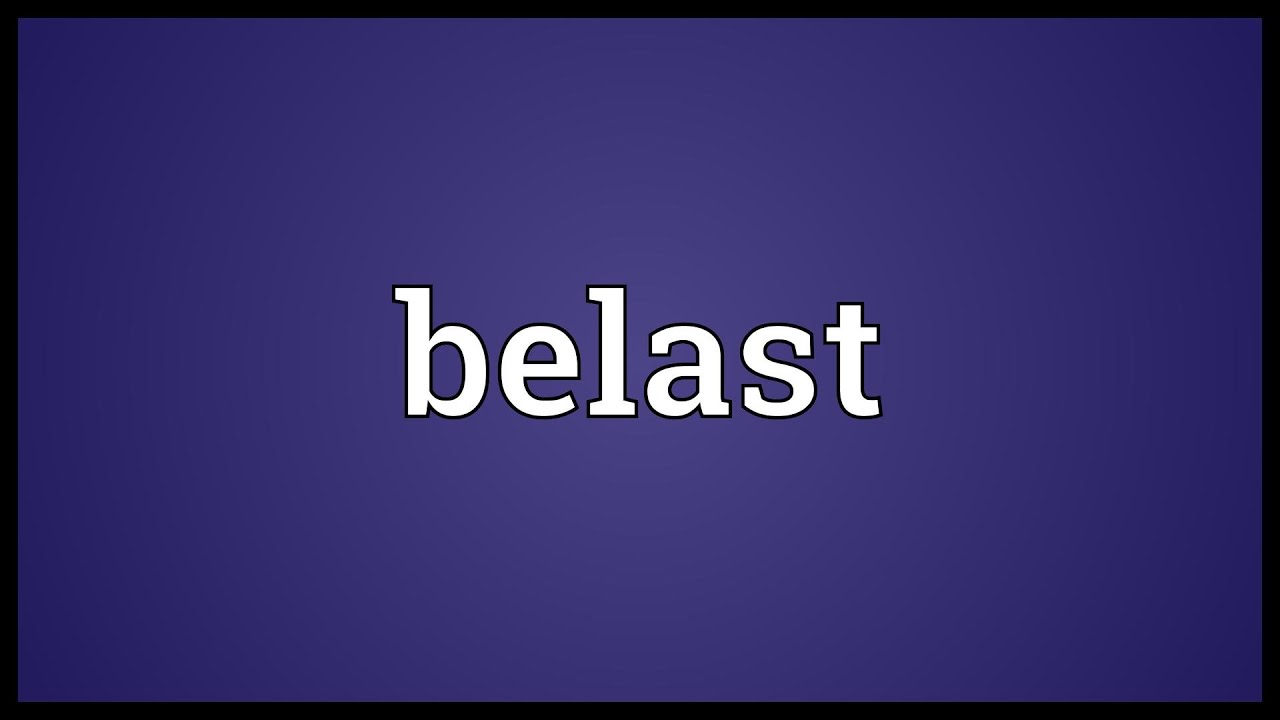 Belast Meaning - YouTube