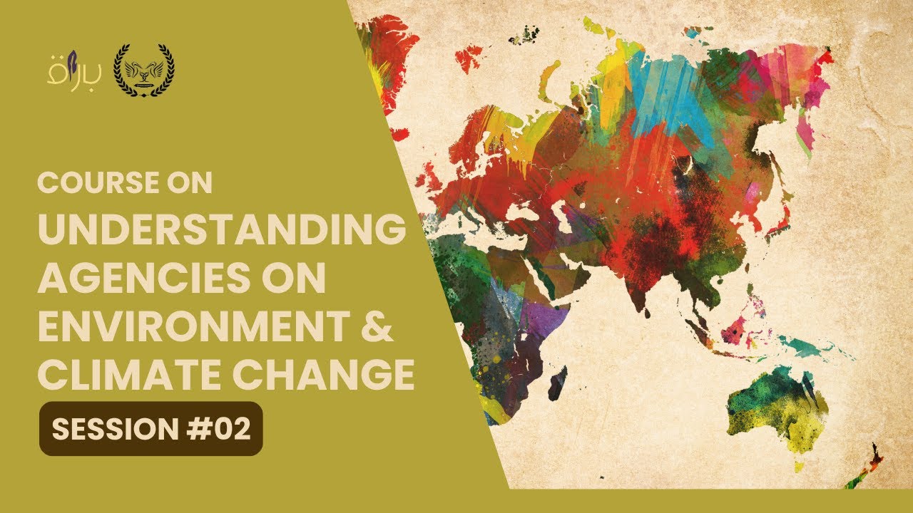 Understanding Agencies on Environment & Climate Action | Session #02 ...