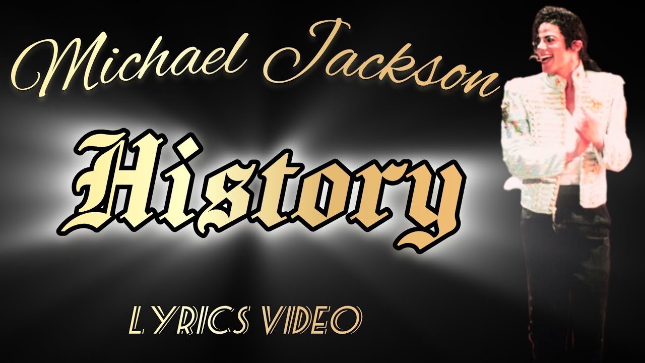 Michael Jackson - History - Lyrics Video | Fab's Lyrics - YouTube