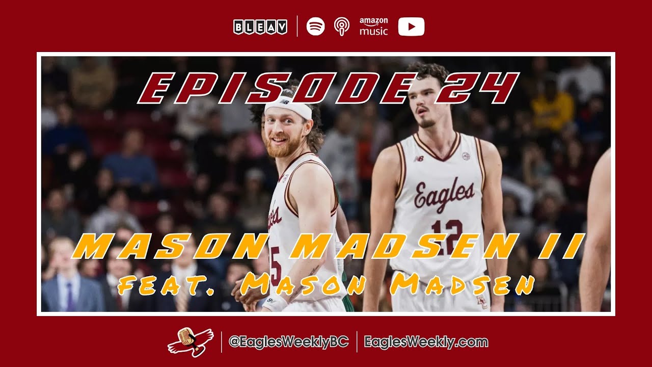 Eagles Weekly Podcast | Episode 24: MASON MADSEN II (Feat. Mason Madsen ...