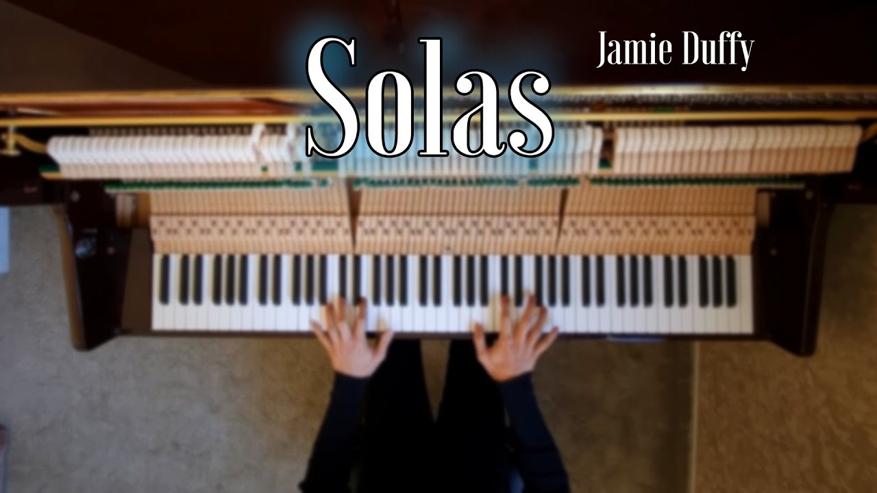 Solas - Jamie Duffy - Piano cover - YouTube