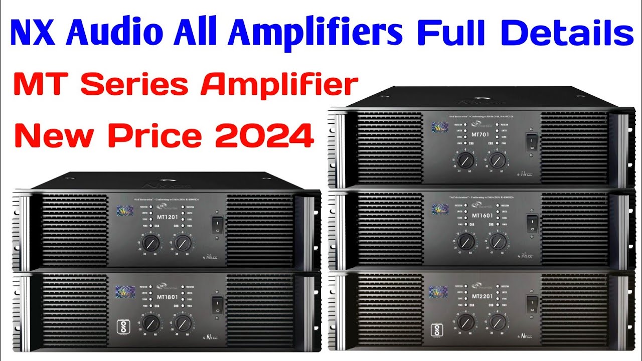 Nx Audio All Amplifier MT Series New Price 2024 | MT701 | MT1201 ...