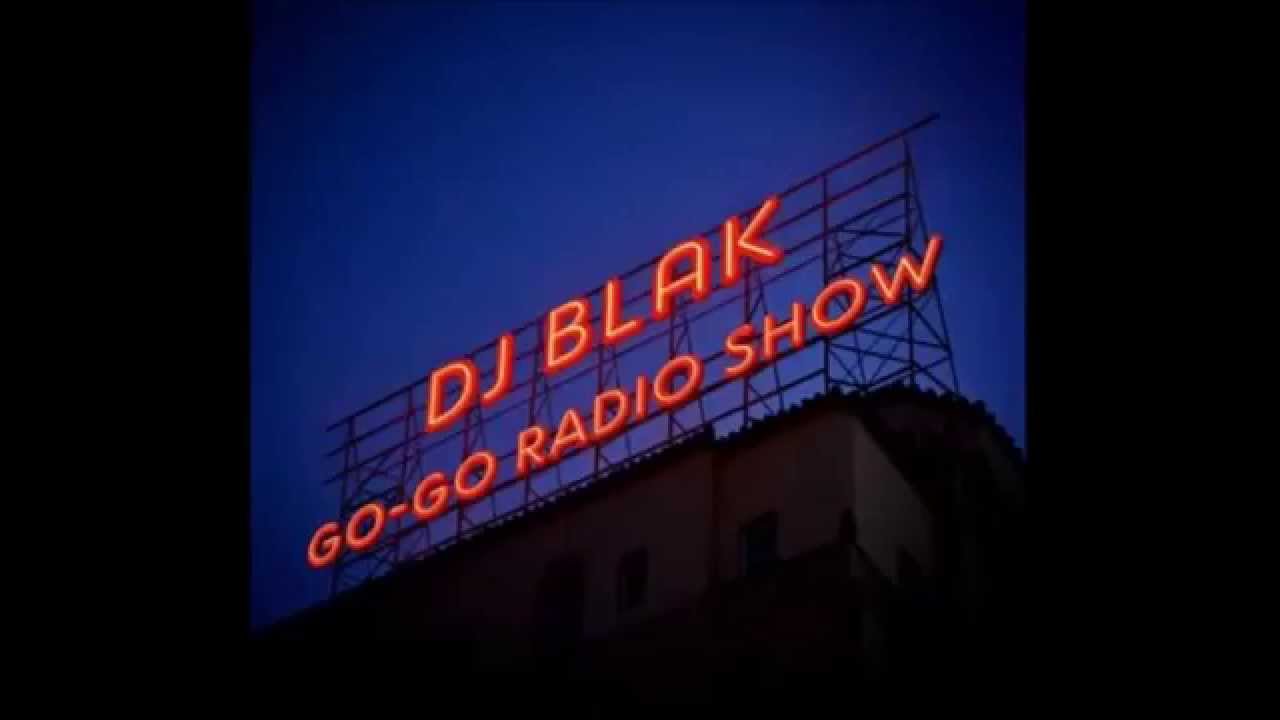 DJ BLAK DC Go-Go Radio Show:The History of DC Go-Go Music Hosted by DJ ...