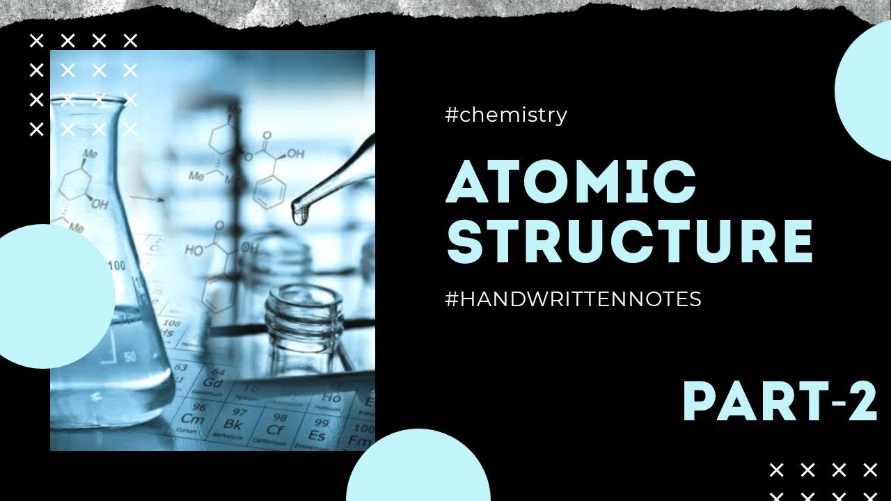 atomic structure handwritten notes | atomic structure chemistry ...