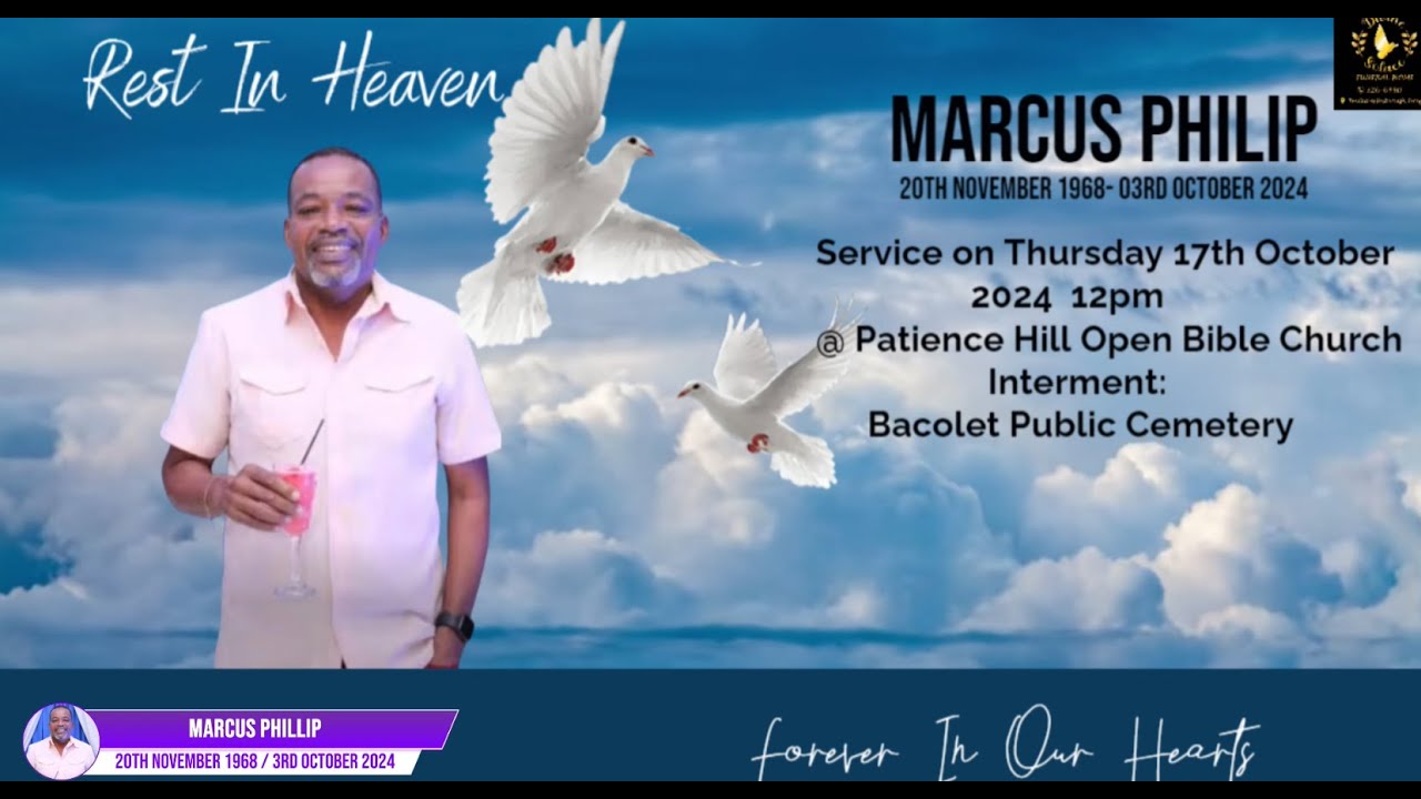 Funeral for Marcus Philip on Thursday 17th October 2024 @ Patience Hill ...