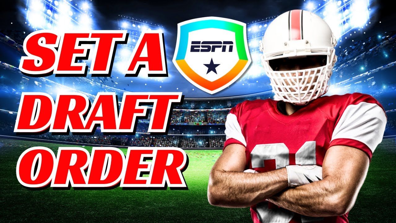 How to Set Draft Order in ESPN Fantasy Football (Step-by-Step) - YouTube