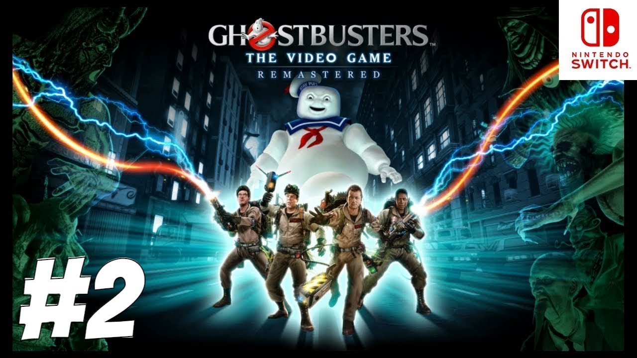 NINTENDO SWITCH GHOSTBUSTERS THE VIDEO GAME REMASTERED PART 2 - YouTube