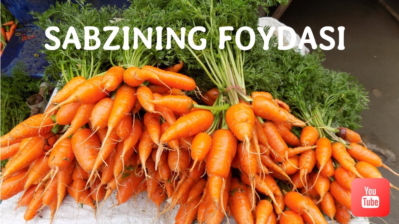 Sabzi va uning foydasi - YouTube