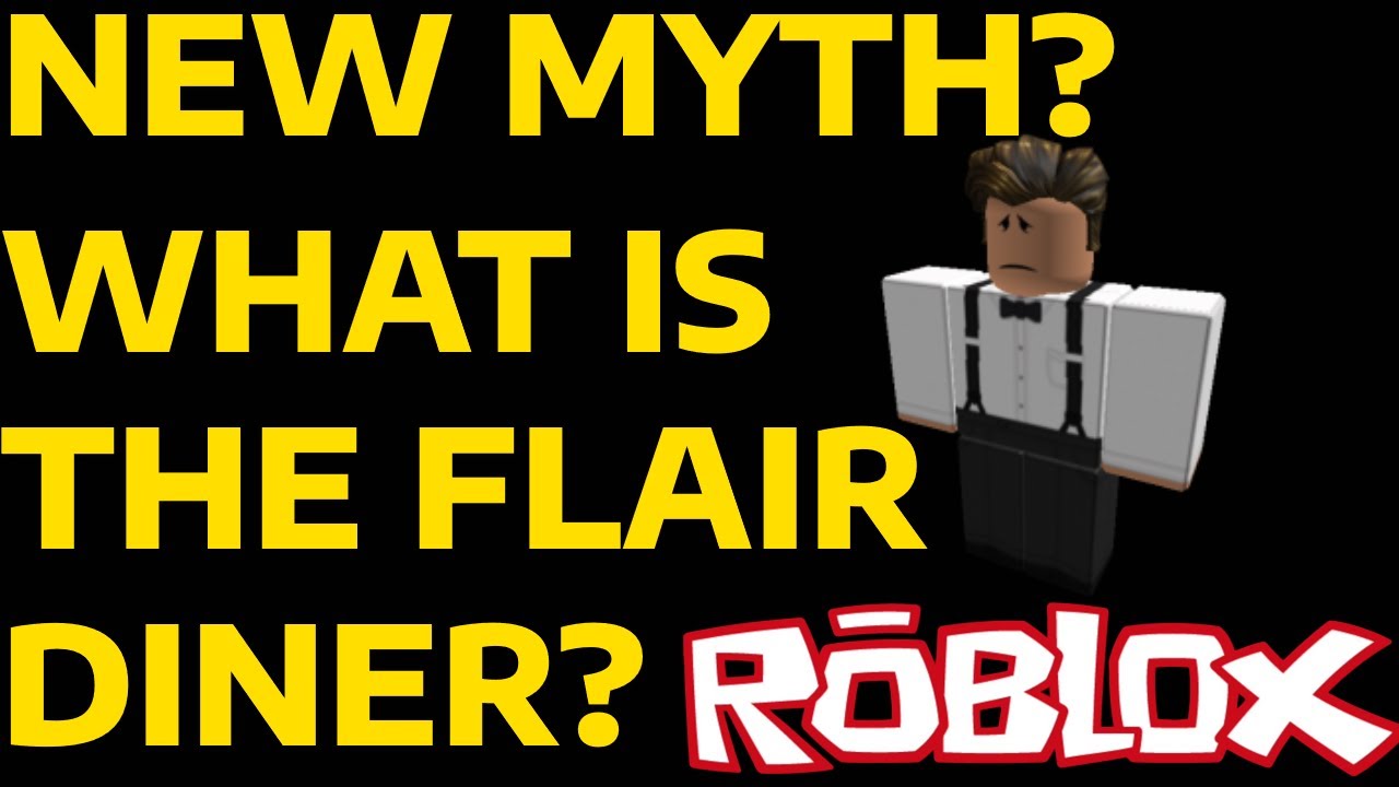 VISITING THE FLAIR DINER IN ROBLOX (ROBLOX MYTH) - YouTube