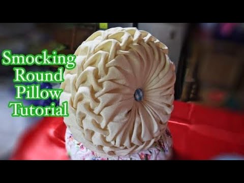 Smocking Round Pillow Tutorial #smockingtutorial #pillow - YouTube