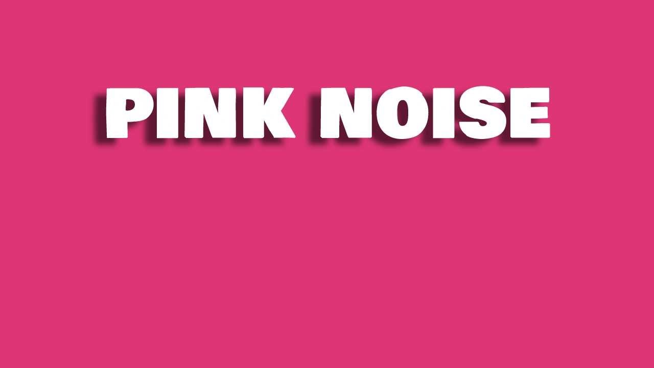 pink noise | Sleep Music | Meditation Music | Study music |Calming ...