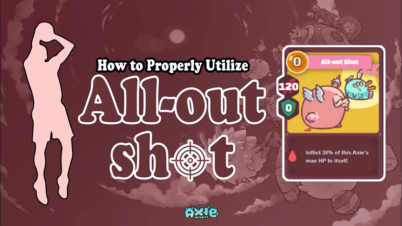 AXIE INFINITY SEASON 20 - ALL OUT SHOT - YouTube