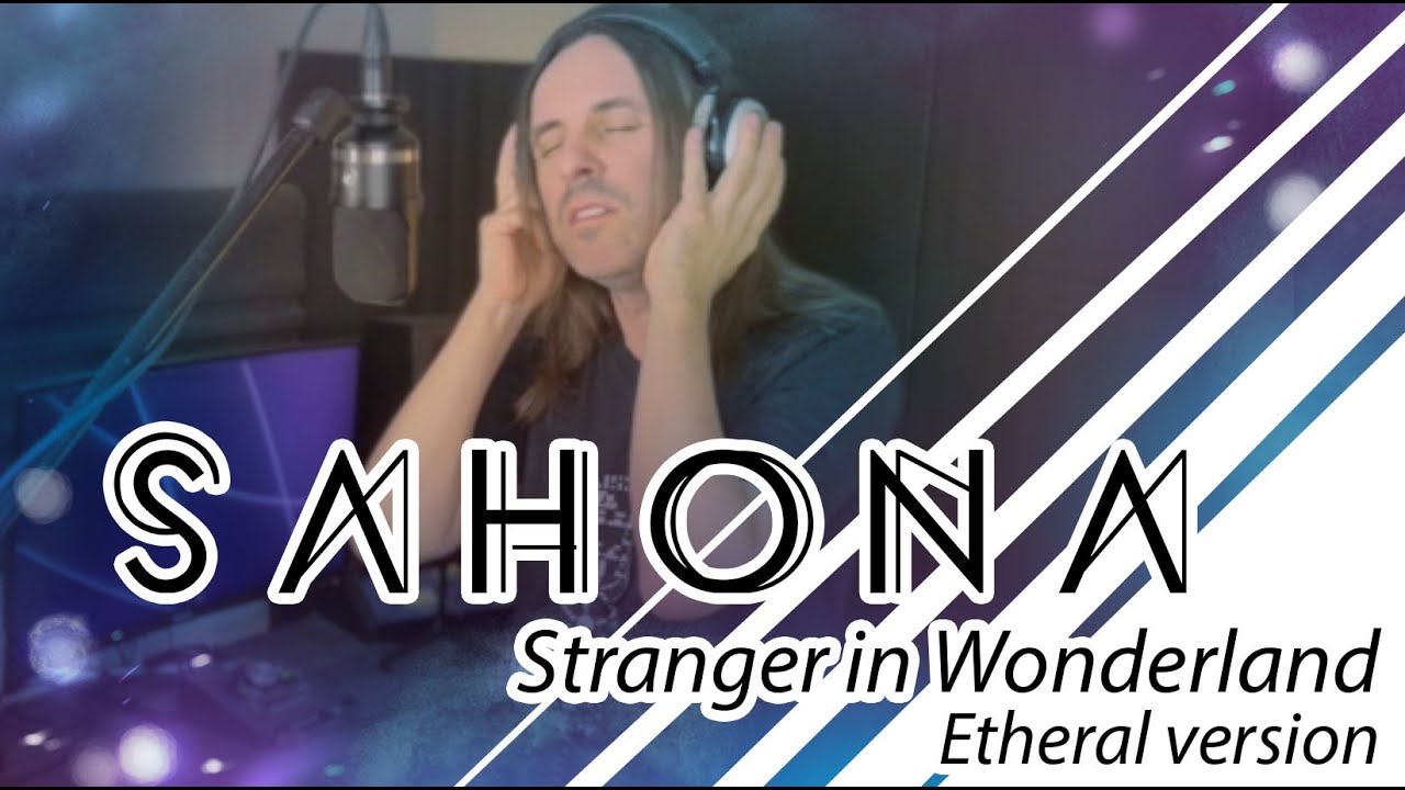 Stranger in Wonderland - Etheral Version - YouTube