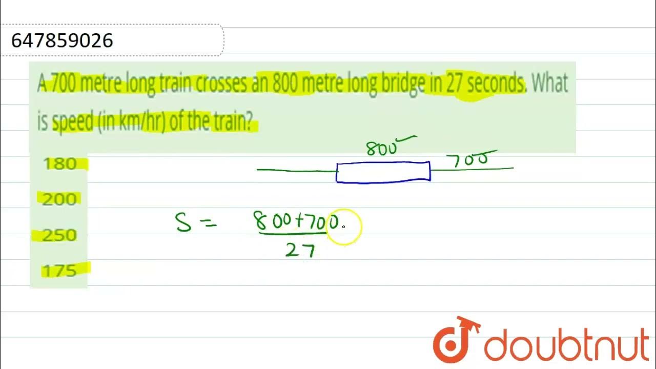 A 700 metre long train crosses an 800 metre long bridge in 27 seconds. What is speed (in km/hr ...