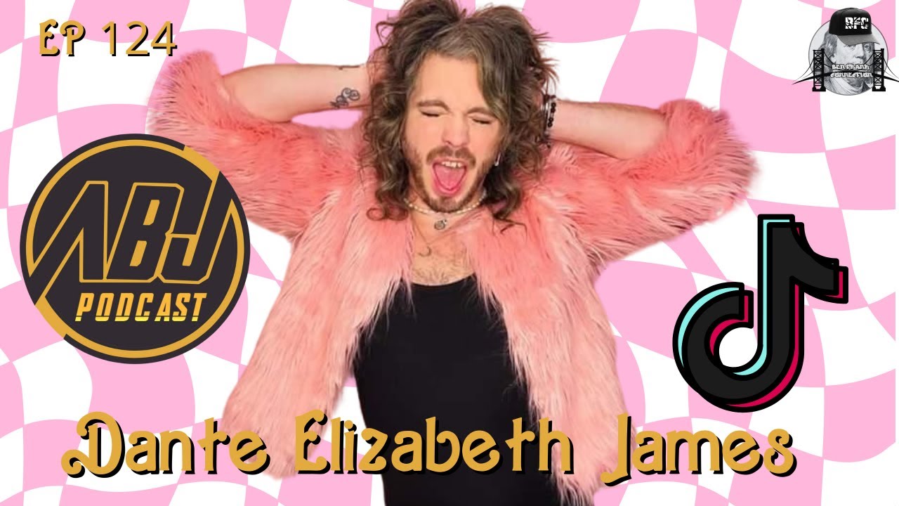 ABJ Podcast Ep 124 Dante Elizabeth James - YouTube