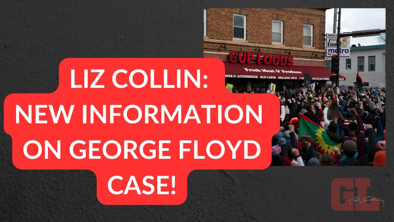 Liz Collin: New Information on the George Floyd case!! - YouTube