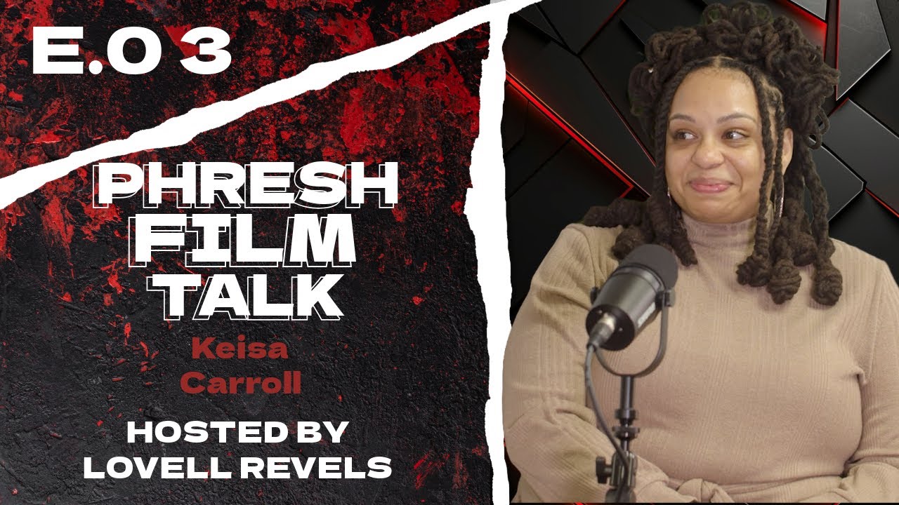 PFT E03 - Keisa Carroll on Acting, Writing, & B3C's Impact on Black ...