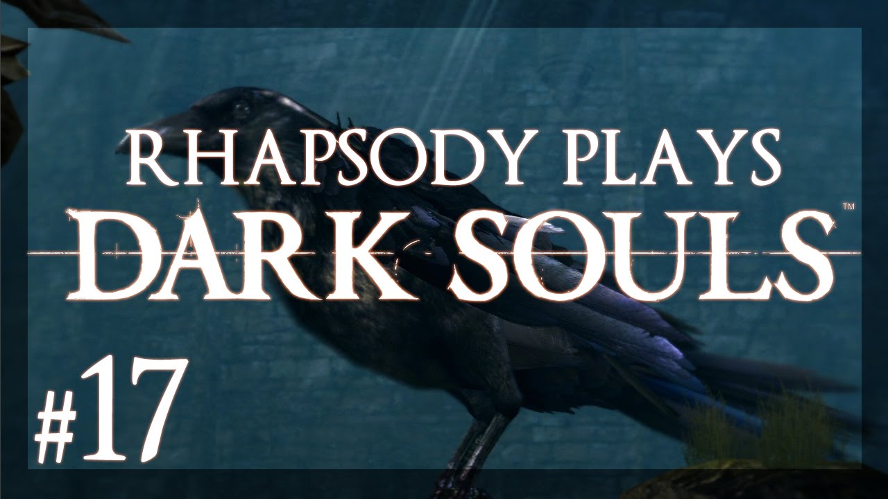 Dark Souls: Snuggly the Crow - Episode 17 - YouTube