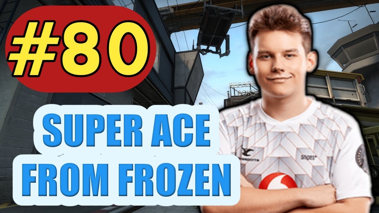 SUPER ACE FROM FROZEN! CS GO BEST MOMENTS | #80 - YouTube