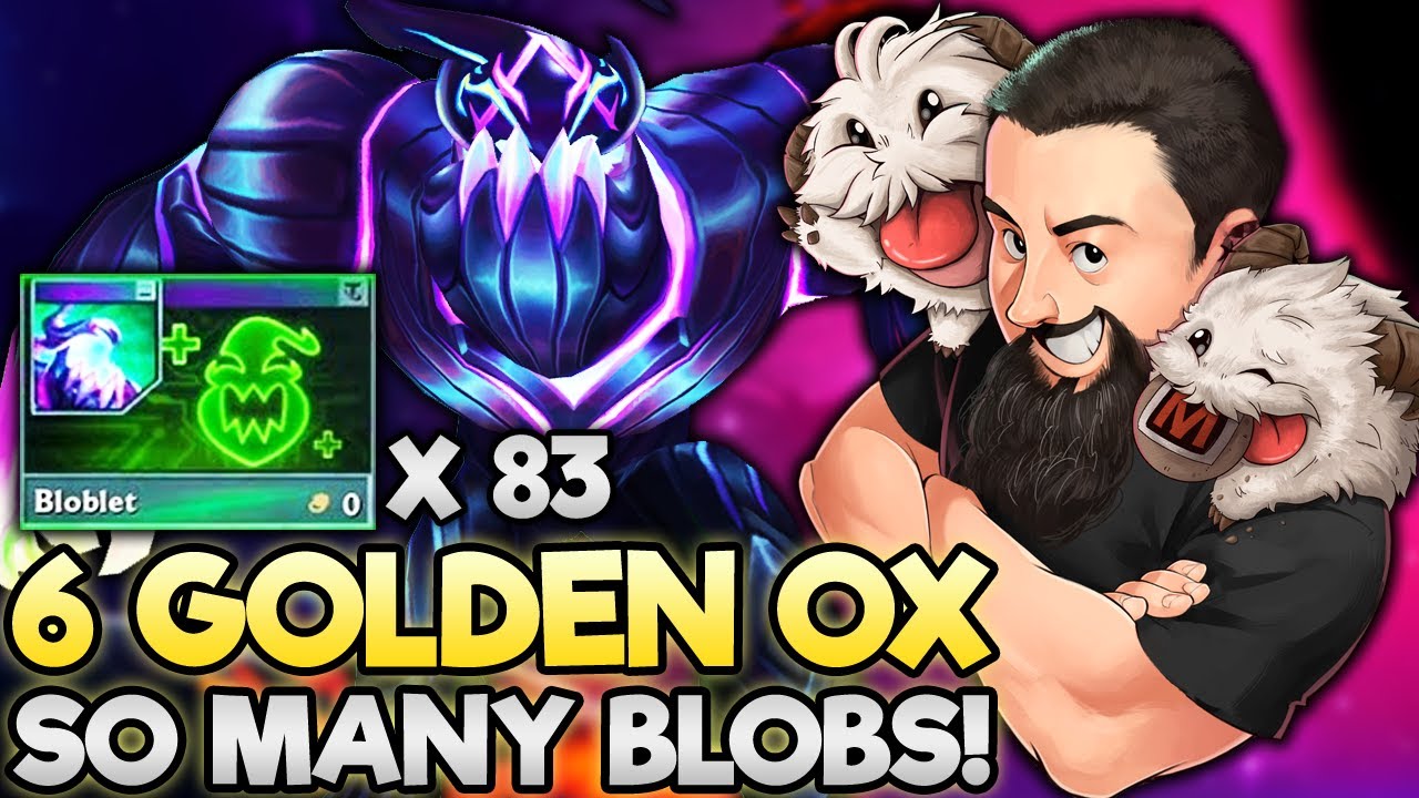 6 Golden Ox - How Many Blobs Do You Want? Yes. | TFT Cyber City | Teamfight Tactics - YouTube