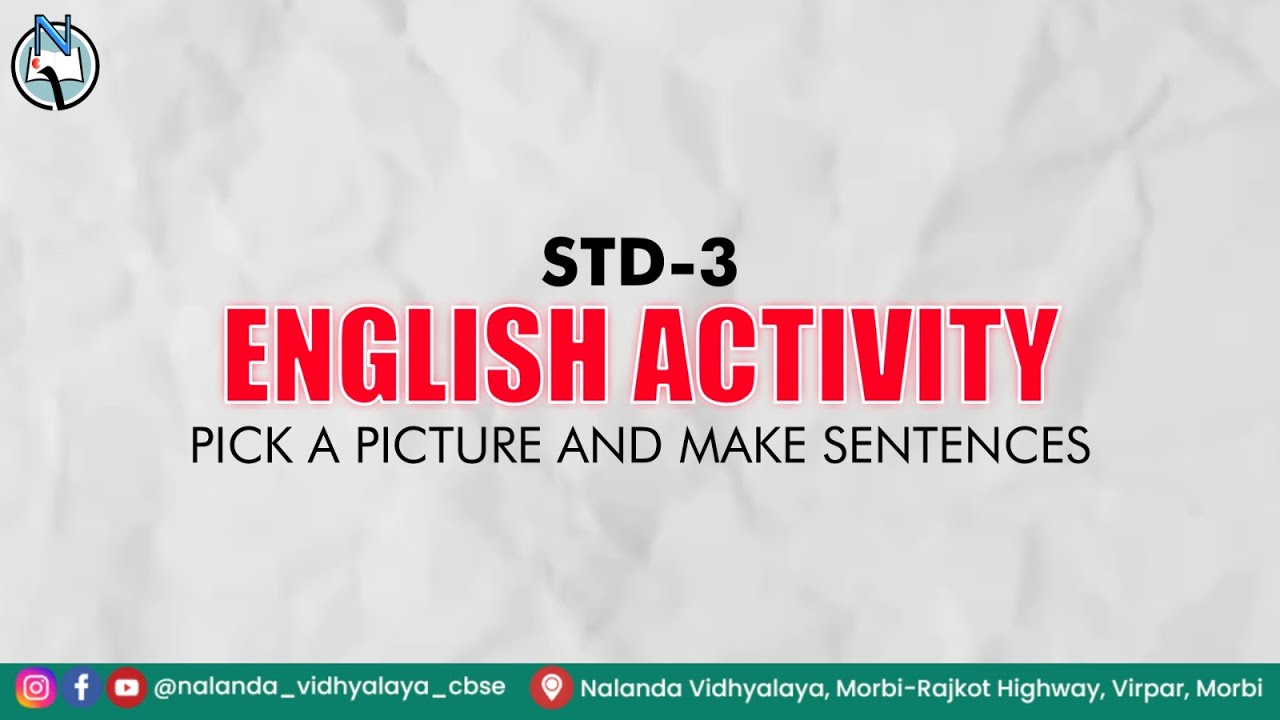 Pick A Picture And Make Sentences | English Activity | Std-3 | Nalanda ...