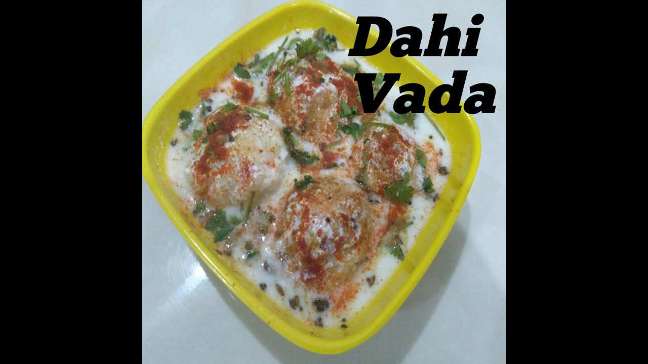 दही वडा रेसिपी | Dahi Vada Recipe | How to make home made dahi vada ...