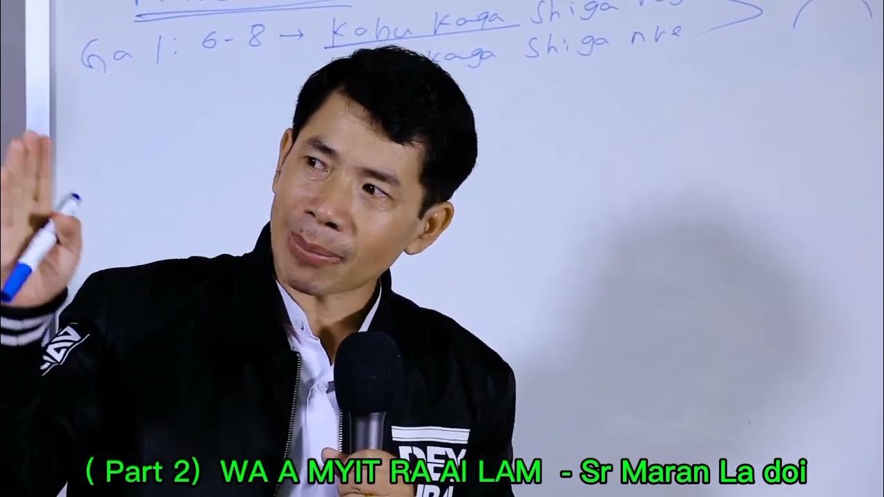 Part (2) "TENGMAN AI ASAK LAM" Sr Maran La Doi - Wa a myit ra ai lam hte kabu gara shiga kaga ...