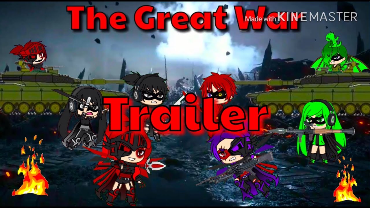 [Trailer] The Great War!!! /Gacha Life/ - YouTube