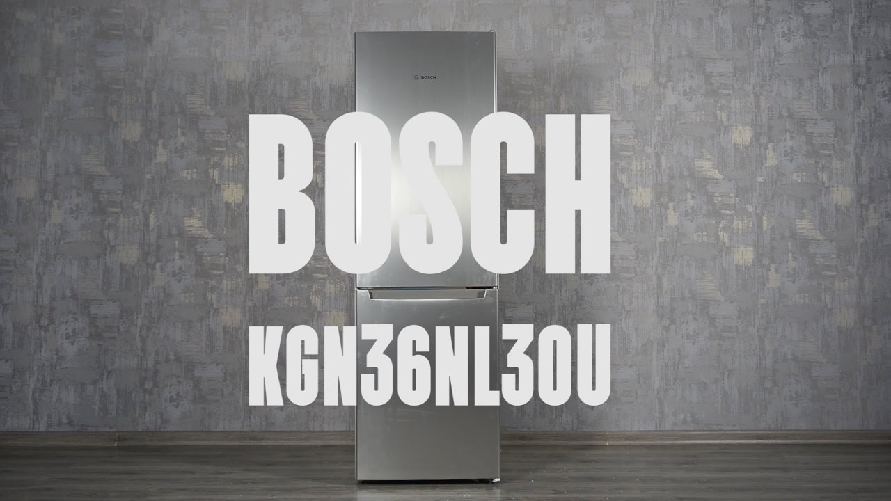 BOSCH KGN36NL30U: РАСПАКОВКА И ОБЗОР - YouTube